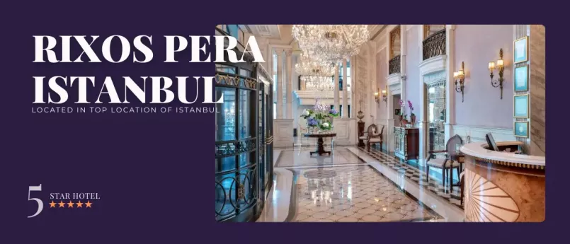 Rixos Pera Istanbul, Turkey, Best Hotels In Istanbul | Taila Travel